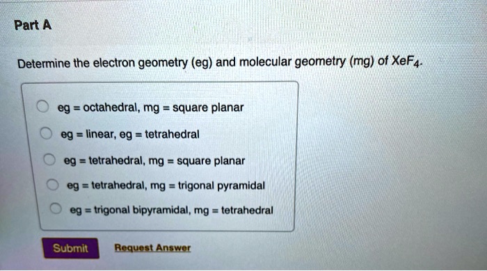 part a determine the electron geometry eg and molecular geometry mg of ...