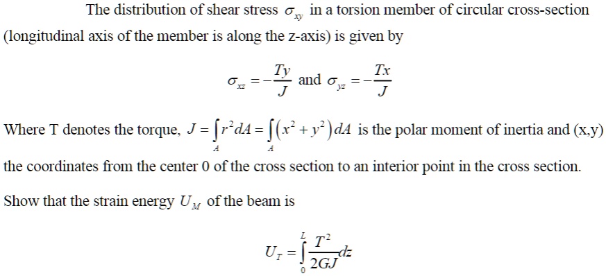 SOLVED: The distribution of shear stress in a torsion member of ...