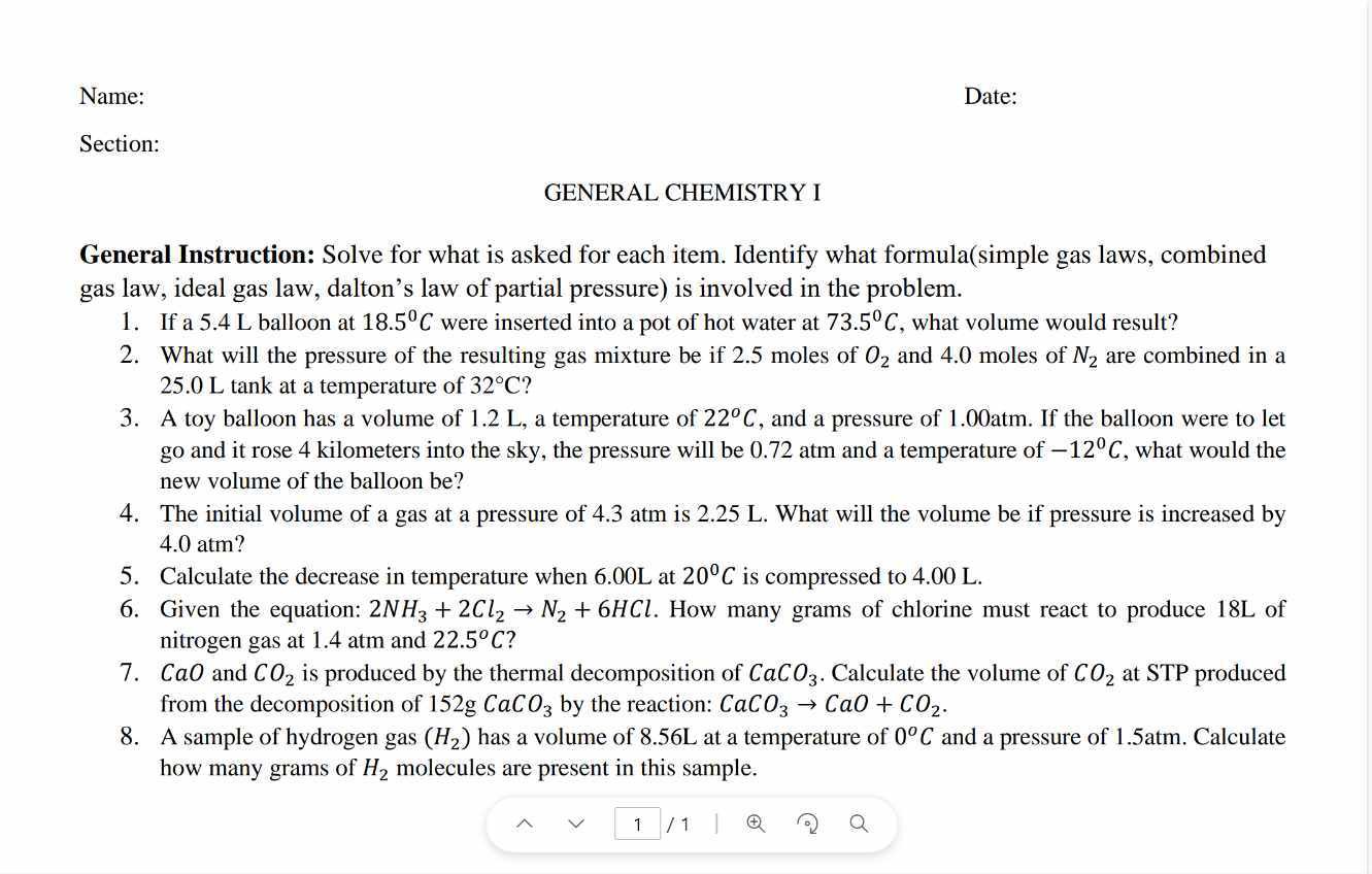 Name: Date: Section: GENERAL CHEMISTRY I General Instruction: Solve for ...