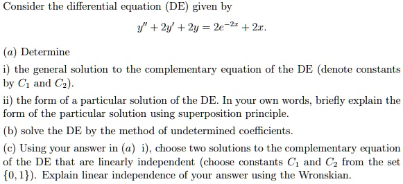 SOLVED: Consider the differential equation (DE) given by y" | 2y' + 2y ...