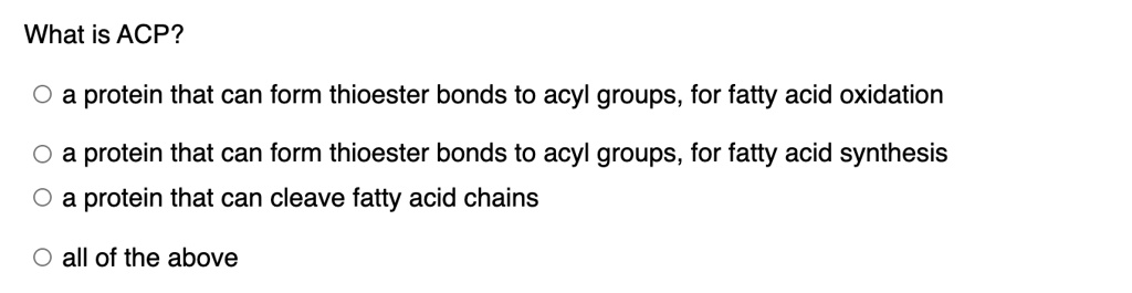 what is acp protein that can form thioester bonds to acyl groups for ...
