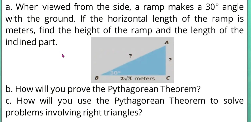 a. When viewed from the side, a ramp makes a 30° angle with the ground ...