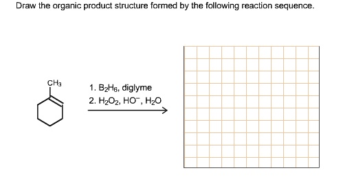 SOLVED: Draw the organic product structure formed by the following ...