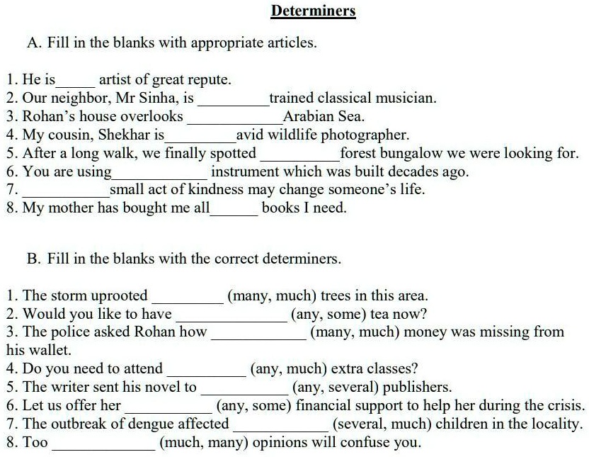 SOLVED: Please answer fast, Class 9. Determiners A. Fill in the blanks ...