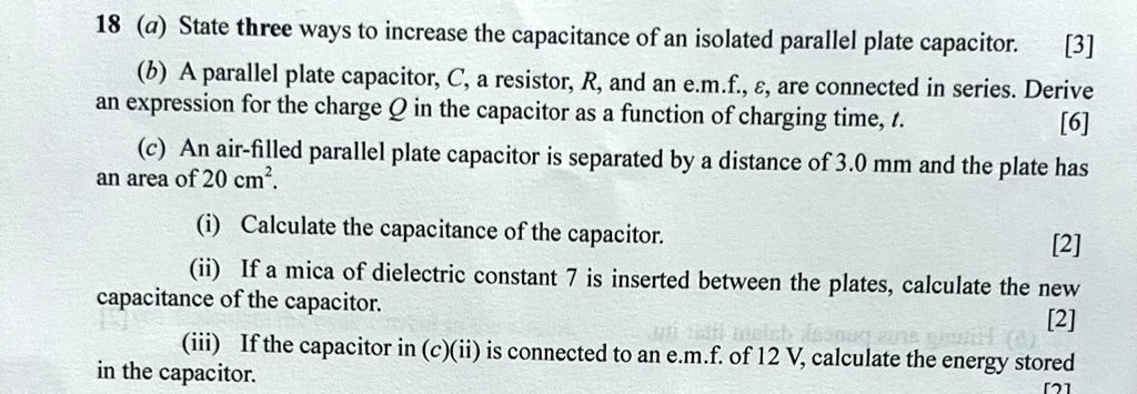 Video Solution 18 A State Three Ways To Increase The Capacitance Of
