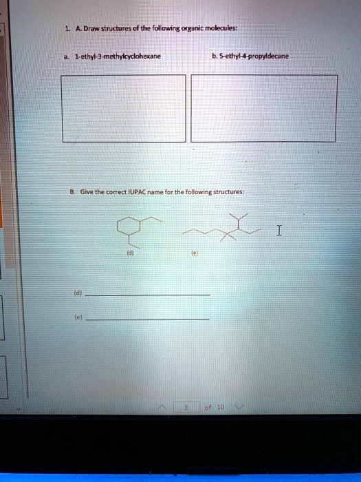 SOLVED: Draw structures of the following organic molecules: 1 ... SOLVED: Draw structures of the following organic molecules: 1 ...