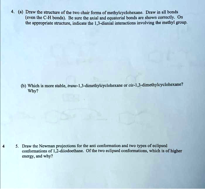 4a draw the structure of the two chair forms of methylcyclohexanedraw in all bonds even the c h ...