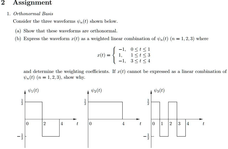 2 Assignment 1 Orthonormal Basis Consider The Three Waveforms T