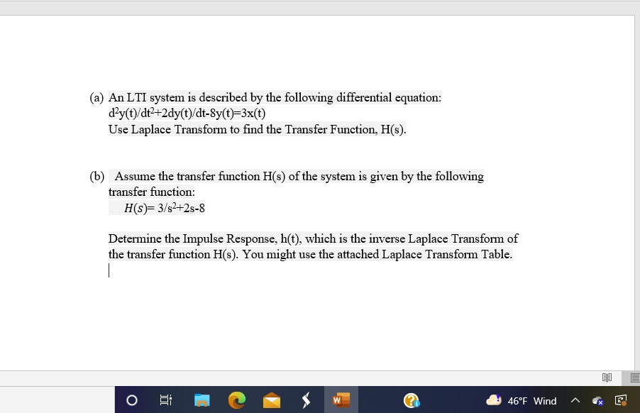 SOLVED: An LTI system is described by the following differential equation: dy(t)/dt - 2dy(t)/dt ...