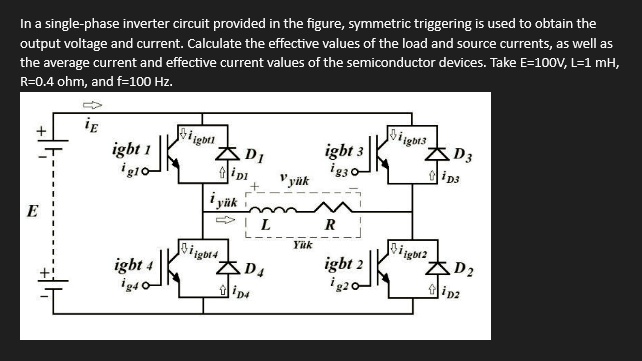 SOLVED: In a single-phase inverter circuit provided in the figure ...