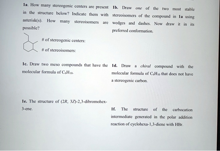 how many stereogenic centers are present draw wo most stable the ...