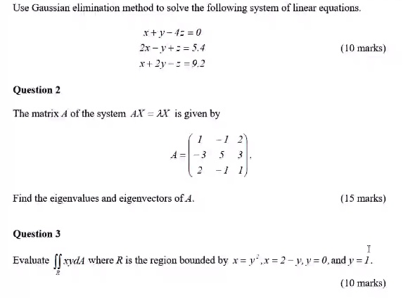 SOLVED:Use Gaussian elmination method t0 solve the following system of ...