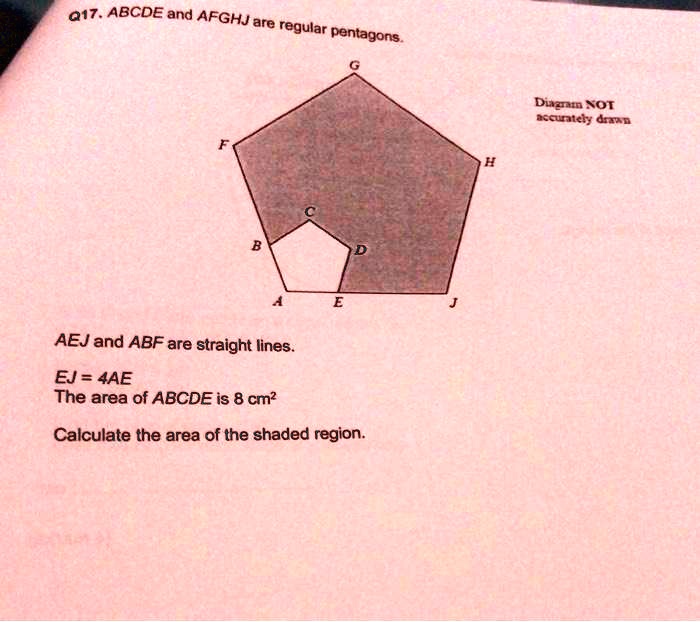 017 abcde and afghj are regular pentagons dumi xot ecunict dnxn aej and ...