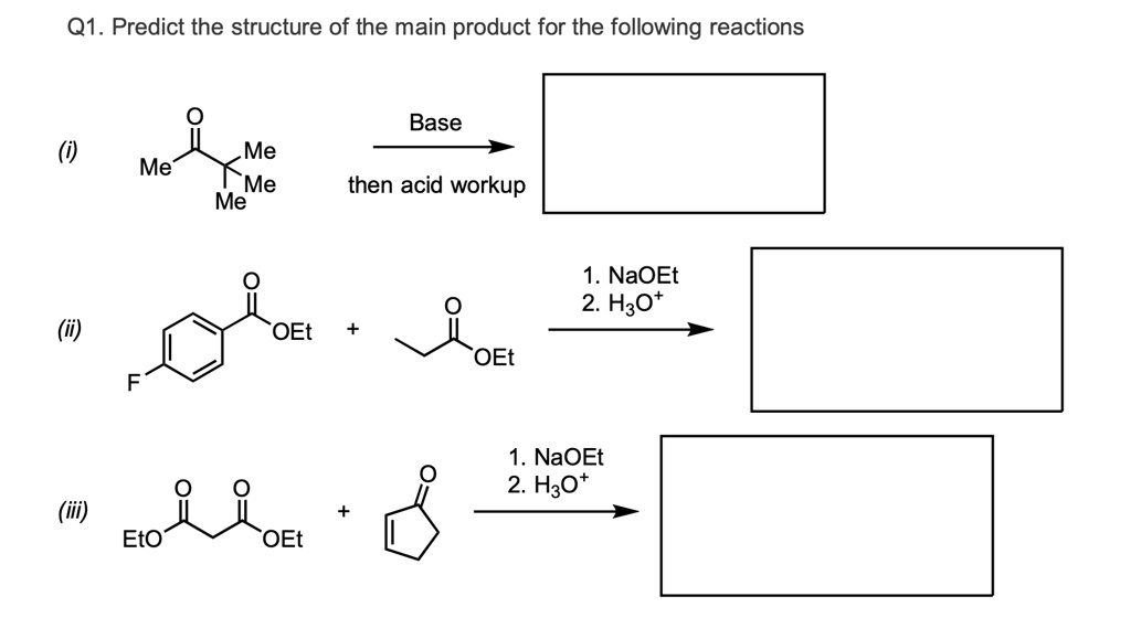 SOLVED: Q1. Predict the structure of the main product for the following ...