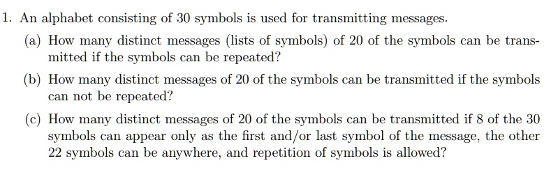 1. An alphabet consisting of 30 symbols is used for transmitting ...