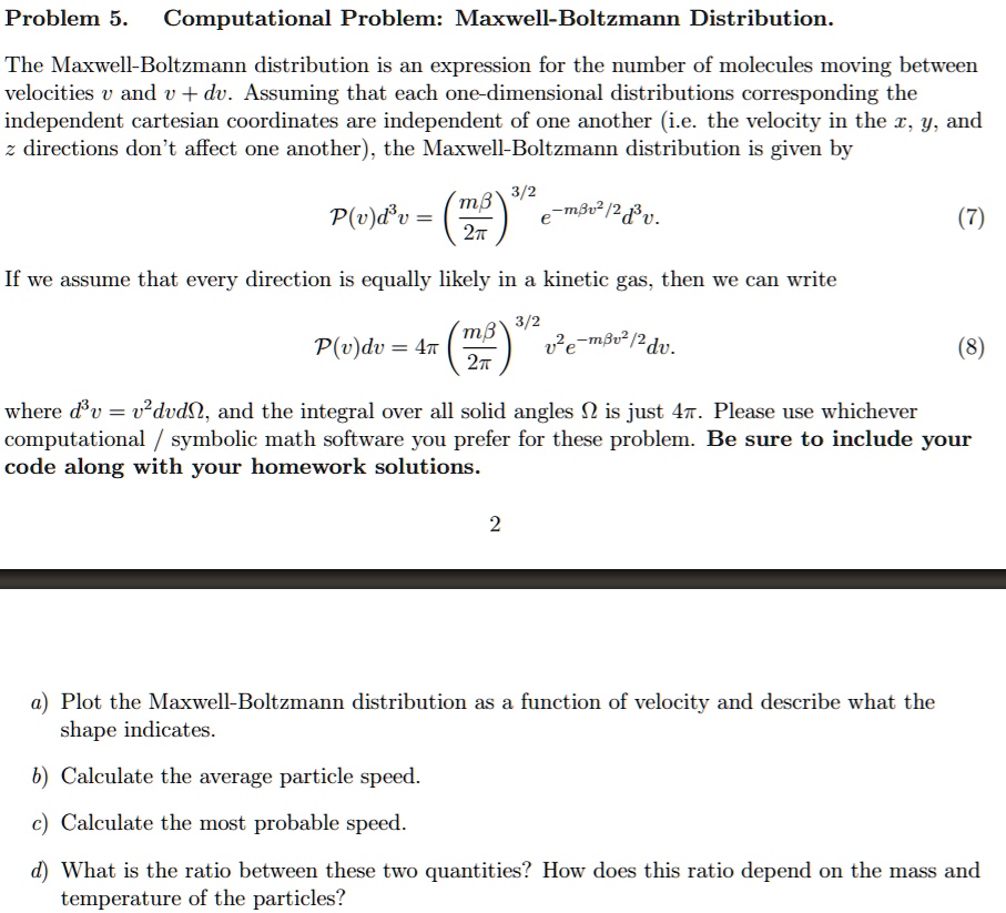 SOLVED: Problem 5. Computational Problem: Maxwell-Boltzmann ... SOLVED: Problem 5. Computational Problem: Maxwell-Boltzmann ...
