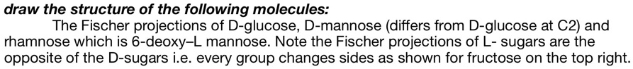 SOLVED: Draw the structure of the following molecules: The Fischer projections of D-glucose, D ...