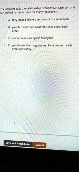 The narrator calls the relationship between Mr. Utterson and Mr ...