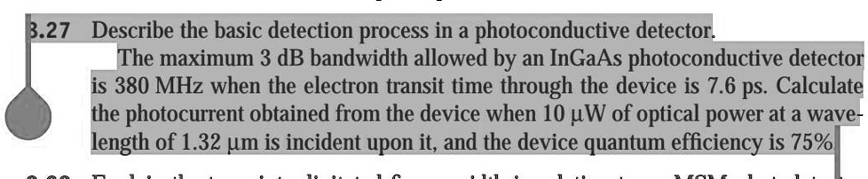 SOLVED: Describe the basic detection process in a photoconductive detector. The maximum 3 dB ...