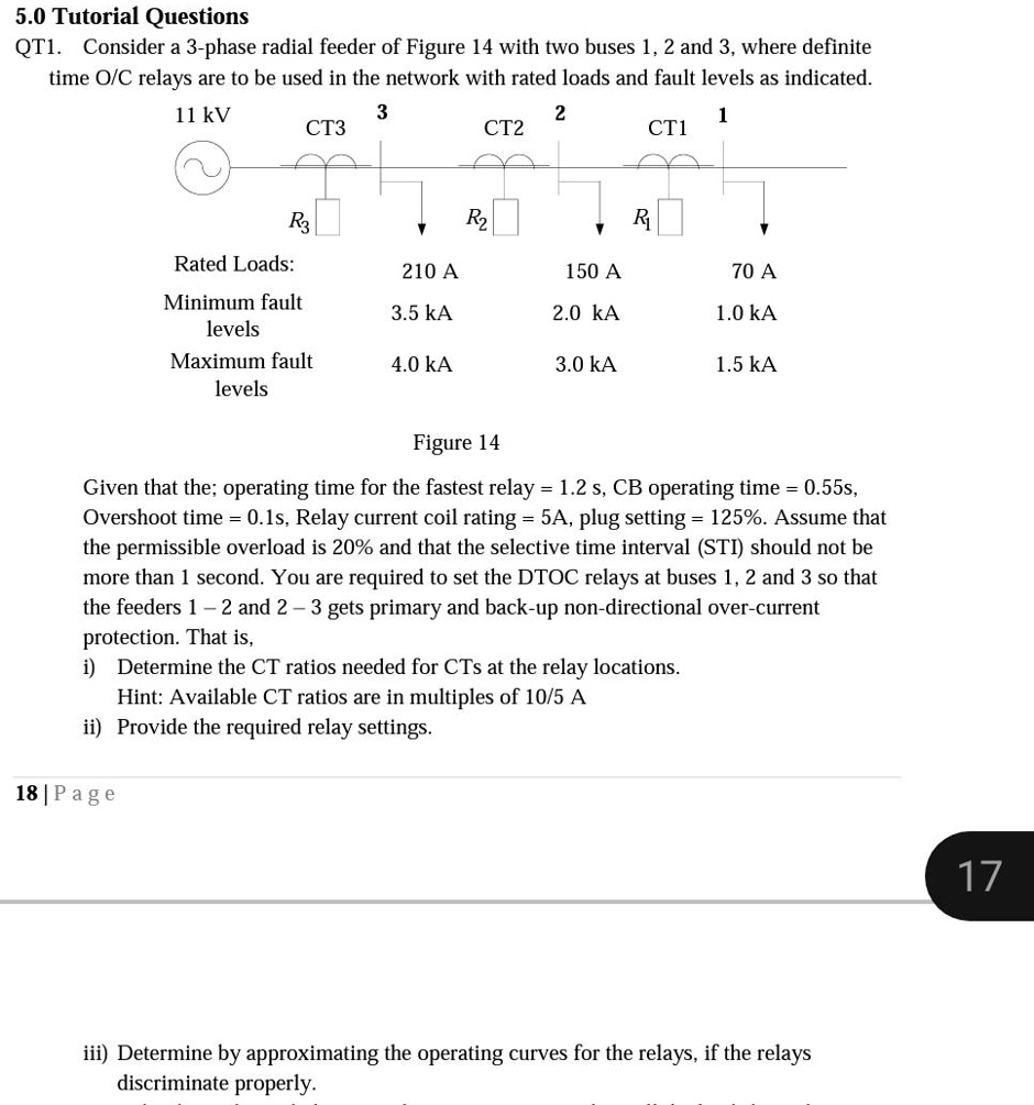 SOLVED: 5.0 Tutorial Questions QT1.Consider a 3-phase radial feeder of ...