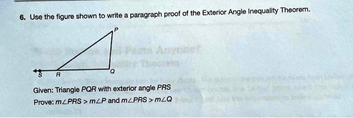 SOLVED: Use the figure shown to write paragraph proof of the Exterior ...