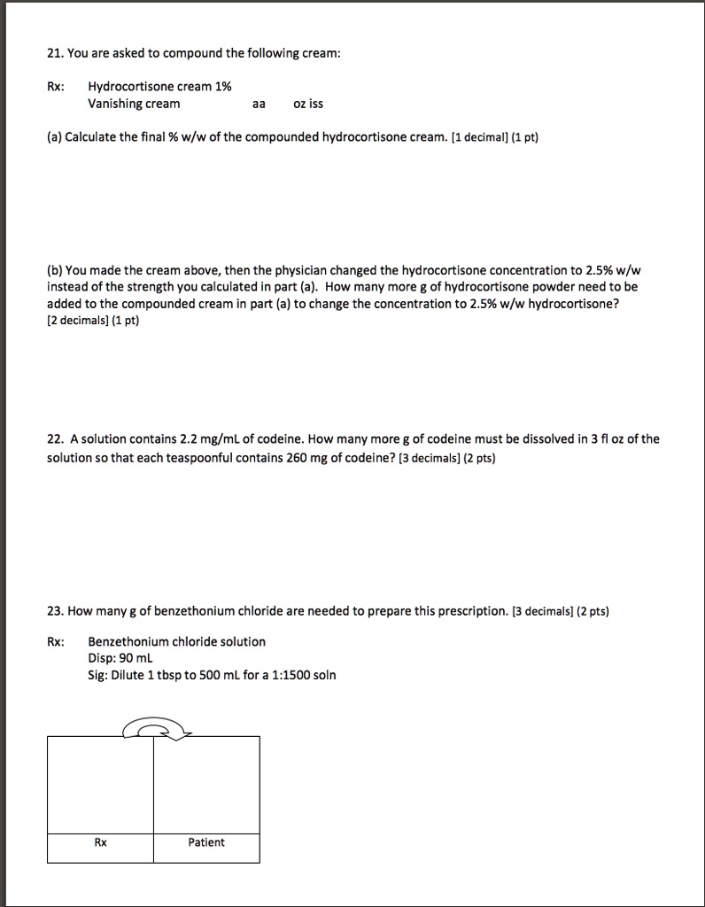 21 you are asked to compound the following cream rx hydrocortisone ...