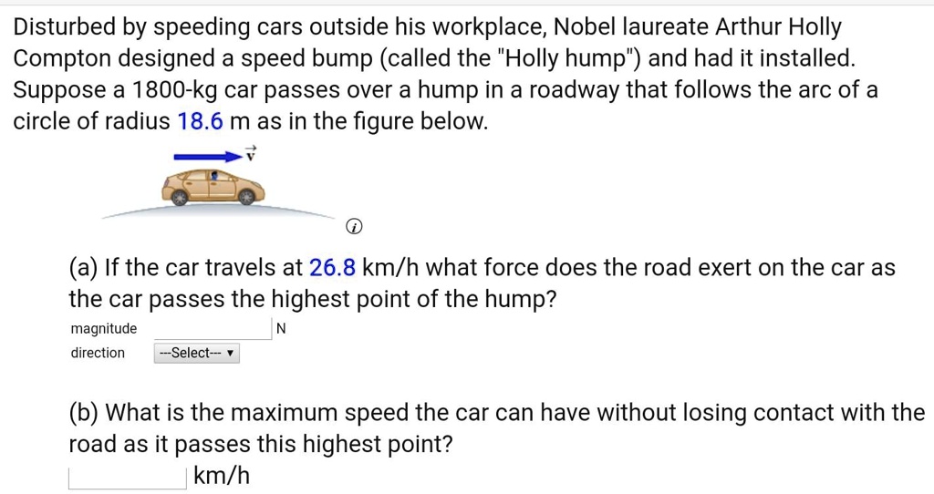 SOLVED: Disturbed by speeding cars outside his workplace, Nobel ...
