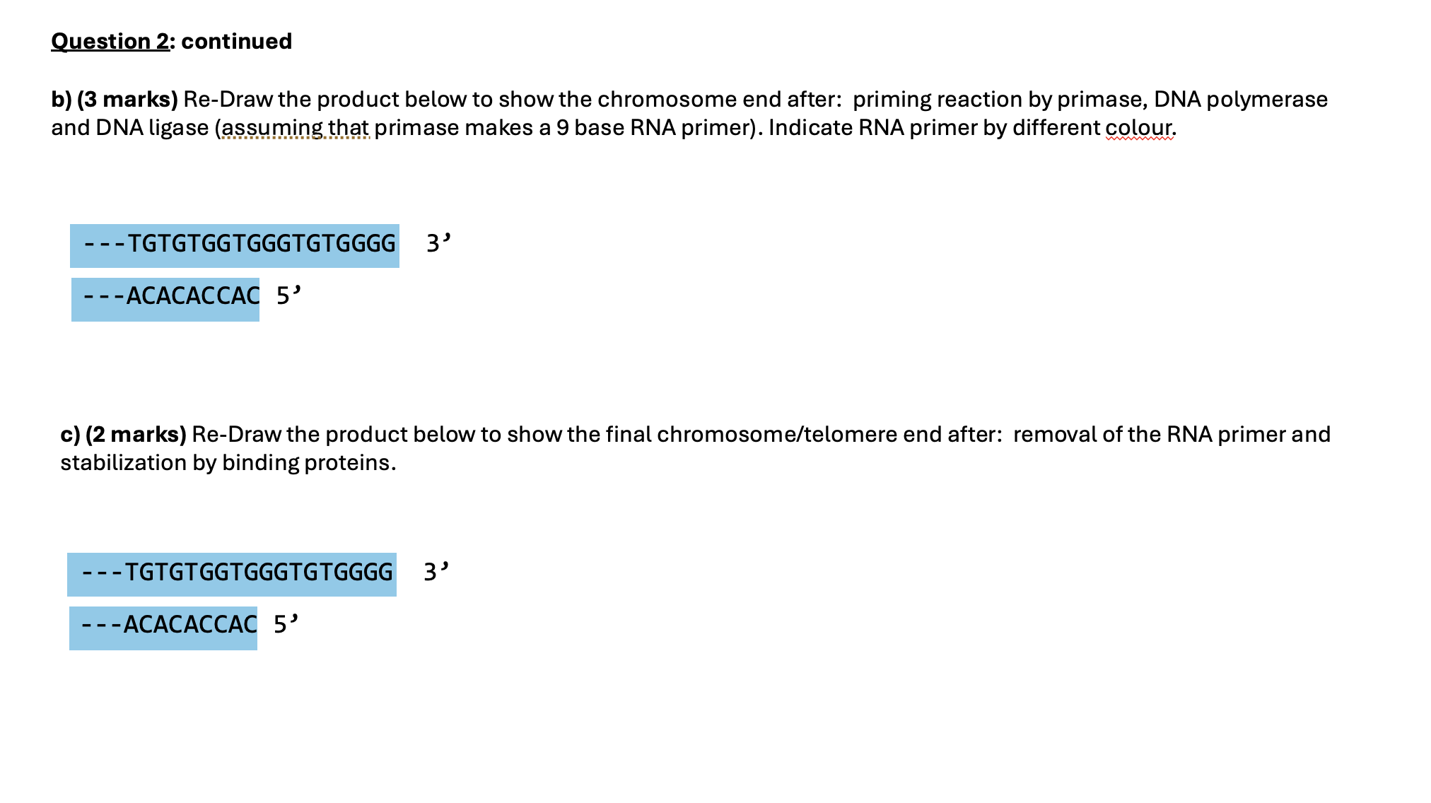 Question 2: continued b) (3 marks) Re-Draw the product below to show ...