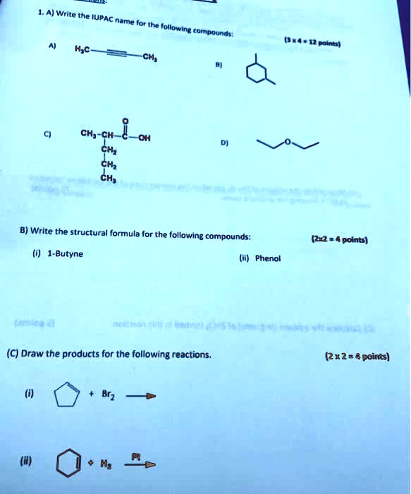 SOLVED: ' Write the IUPAC name for the following compounds: Write the structural formula for the ...