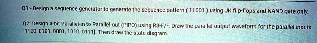 Solved Design A Sequence Generator To Generate The Sequence Pattern 11001 Using Jk Flip Flops 3907