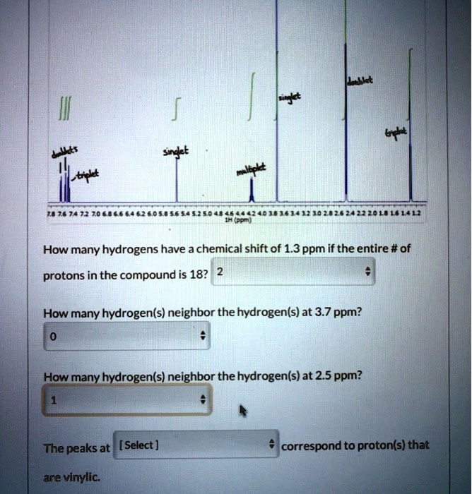 SOLVED: 10 L La How many hydrogens have a chemical shift of 1.3 ppm if ...