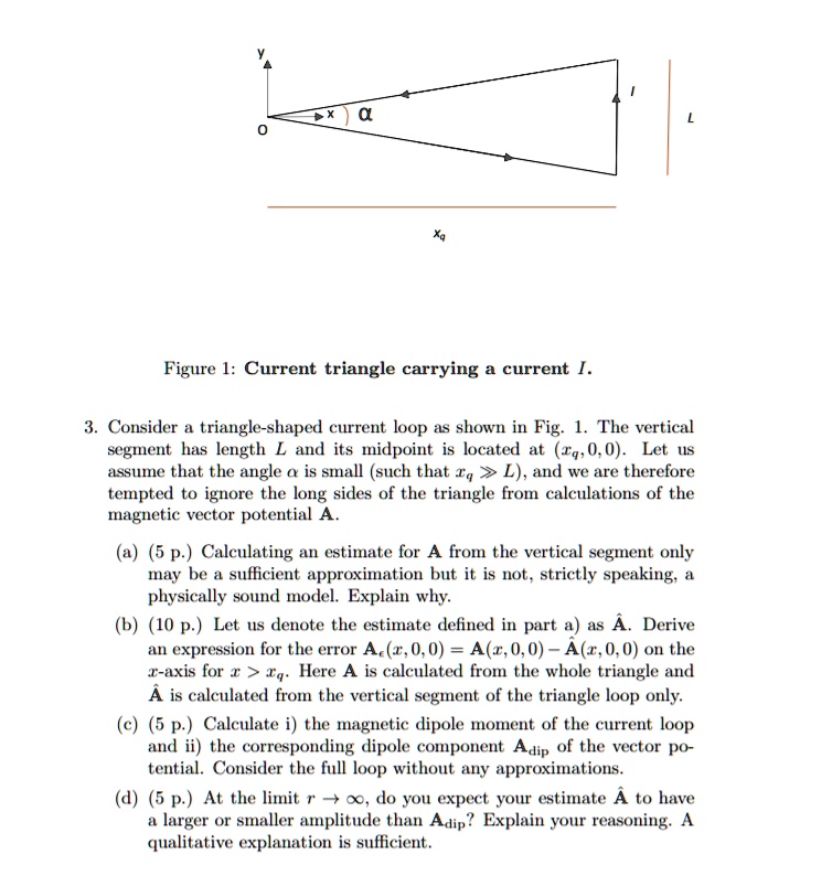 SOLVED: Figure 1: Current triangle carrying a current I Consider a ...