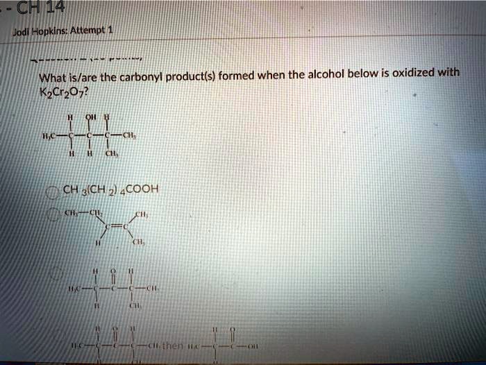 chi4 jodi hopkins attempt 1 what isare the carbonyl productls formed ...