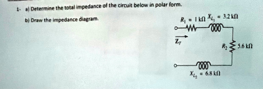 a) Determine the total impedance of the circuit below in polar form. b) Draw the impedance ...