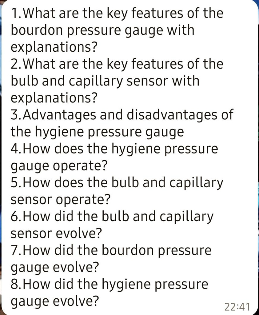 SOLVED: 1. What are the key features of the bourdon pressure gauge with explanations? 2. What ...
