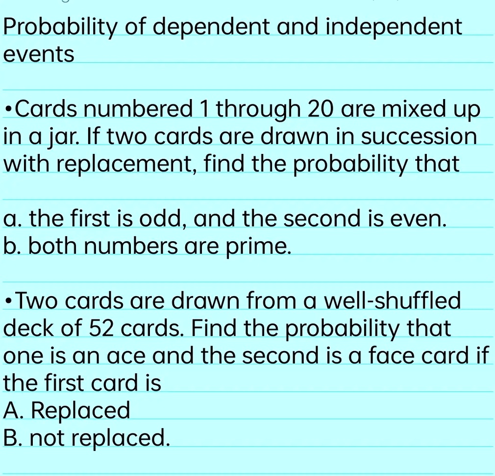 Probability of dependent and independent events • Cards numbered 1 ...