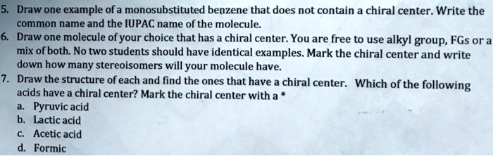 5. Draw one example of a monosubstituted benzene that does not contain ...