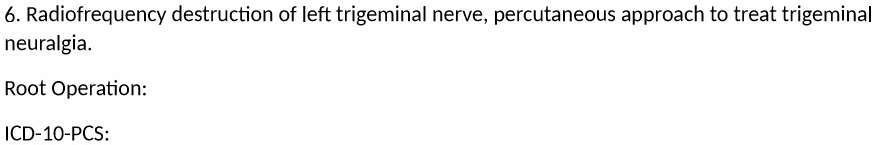 SOLVED: I need the ICD-10 PCS coding root operation and the code ...