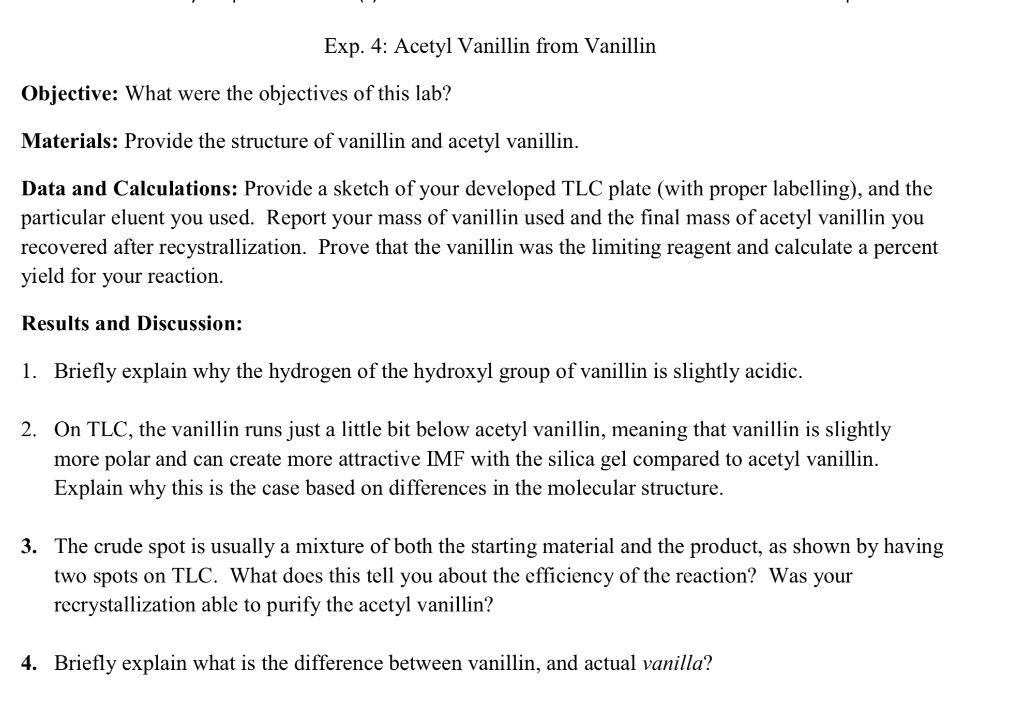 SOLVED: Exp. 4: Acetyl Vanillin from Vanillin Objective: What were the ...