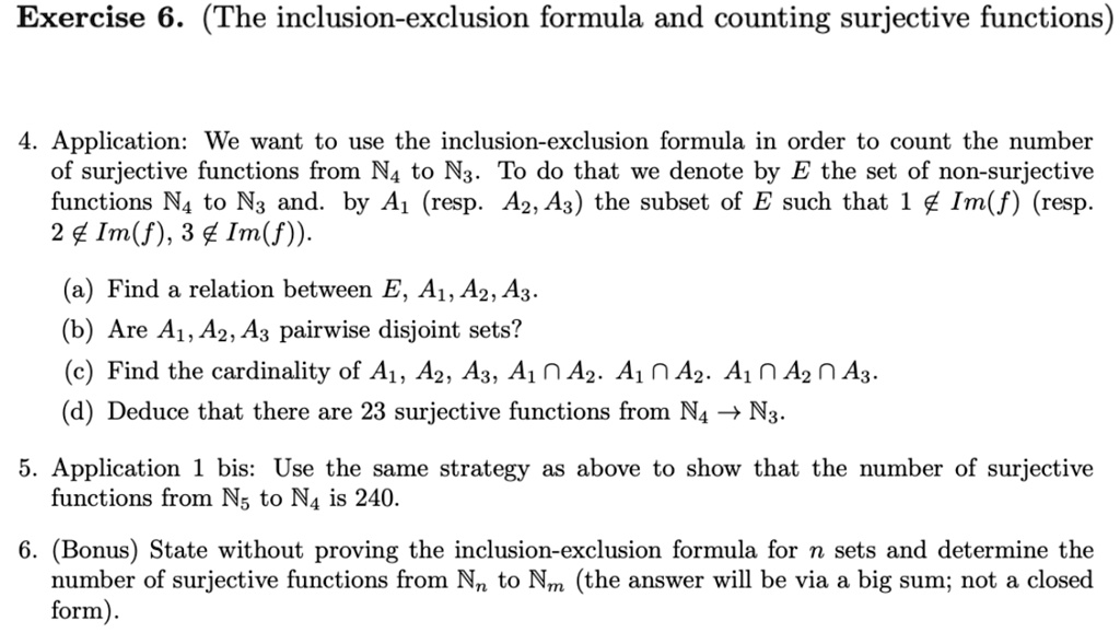 SOLVED: Exercise 6. (The inclusion-exclusion formula and counting ...