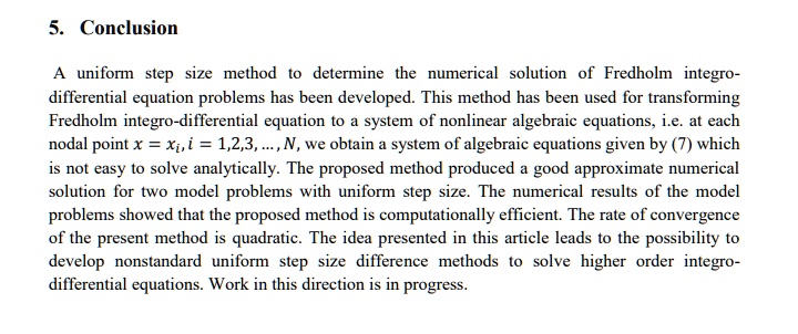 Solved Conclusion Unifor Step Size Method Determine The Numerical Solution Fredholm Integro