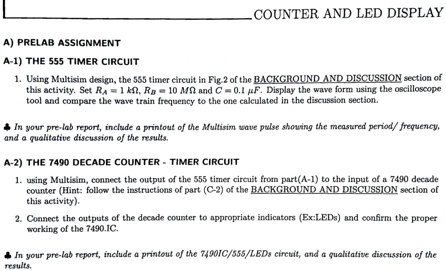 COUNTER AND LED DISPLAY A) PRELAB ASSIGNMENT A-1) THE 555 TIMER CIRCUIT 1. Using Multisim design ...