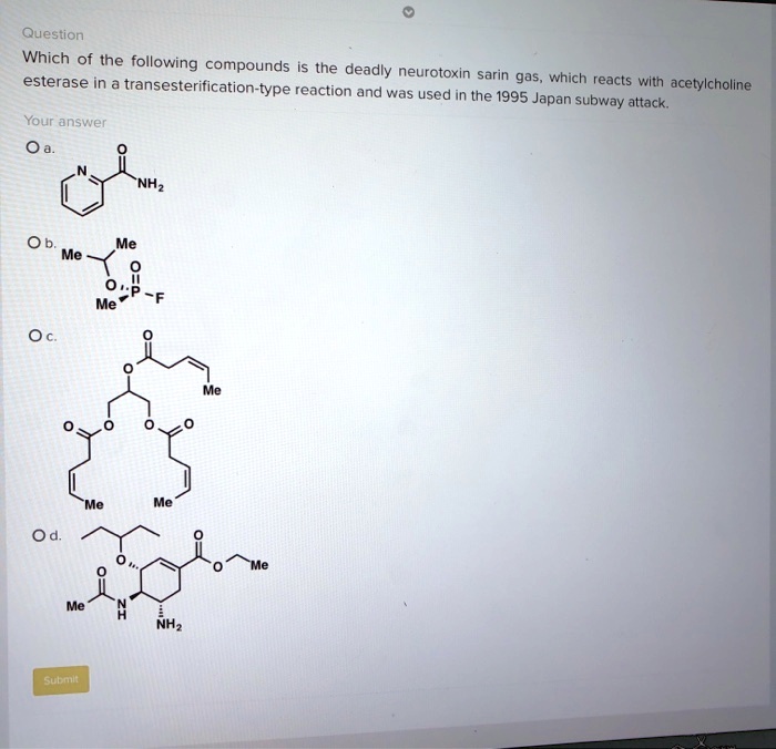 SOLVED: Question Which the following compounds is the deadly neurotoxin ...