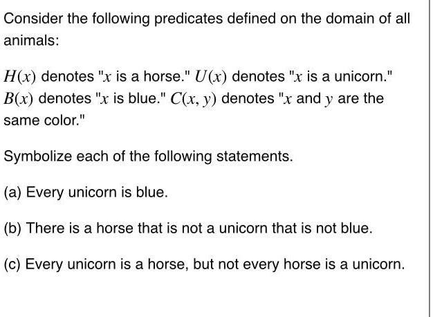 SOLVED: Consider the following predicates defined on the domain of all ...