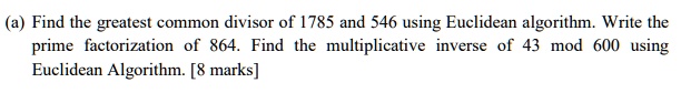 a) Find the greatest common divisor of 1785 and 546 using Euclidean ...