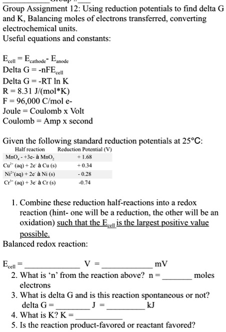 group assignment 12 using reduction potentials to find delta and k balancing moles of electrons ...