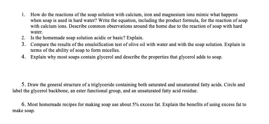 1. How do the reactions of the soap solution with calcium, iron and ...