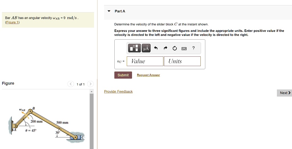 SOLVED: Texts: Part A (Figure 1) Determine the velocity of the slider block at the instant shown ...