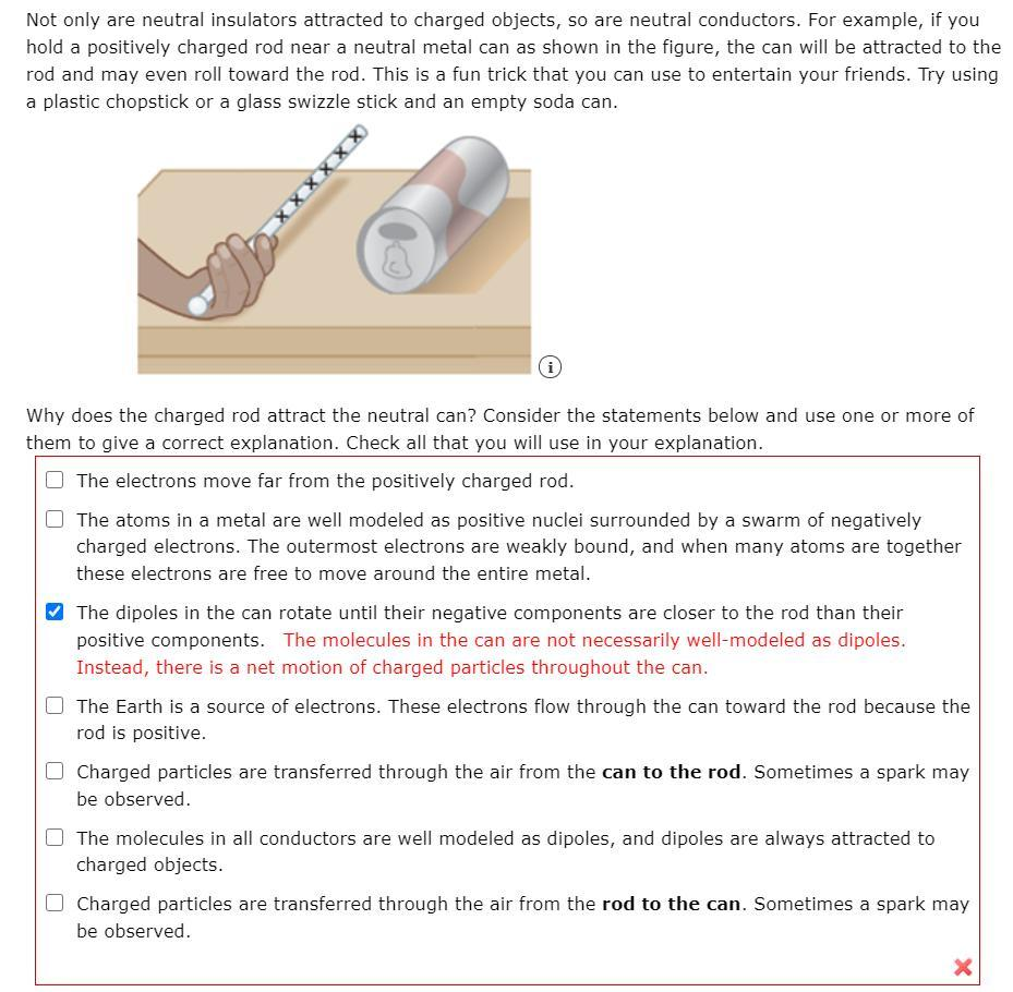 [GET ANSWER] Not only are neutral insulators attracted to charged ...