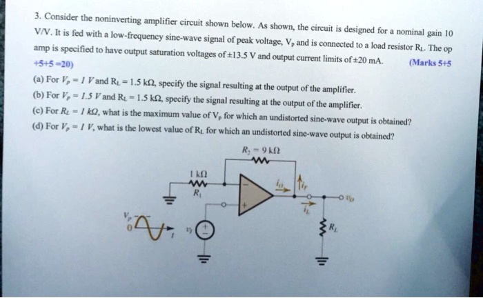 3. Consider the noninverting amplifier circuit shown below. As shown, the circuit is designed ...